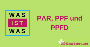 PAR, PPF und PPFD - Bedeutung der Werte für Pflanzenlampen - LED-Grow ...